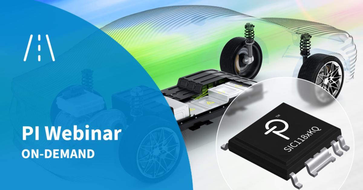 PI Webinar On-Demand - High Voltage Power Supply and Gate Driver ...